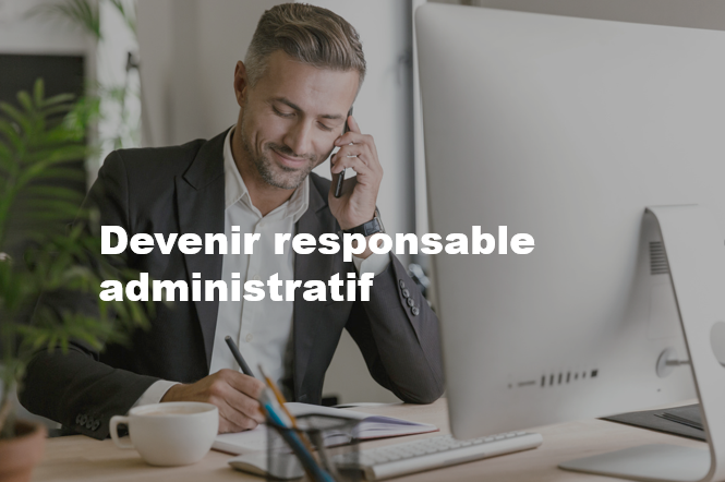 Formation pour devenir responsable administratif | ESLSCA