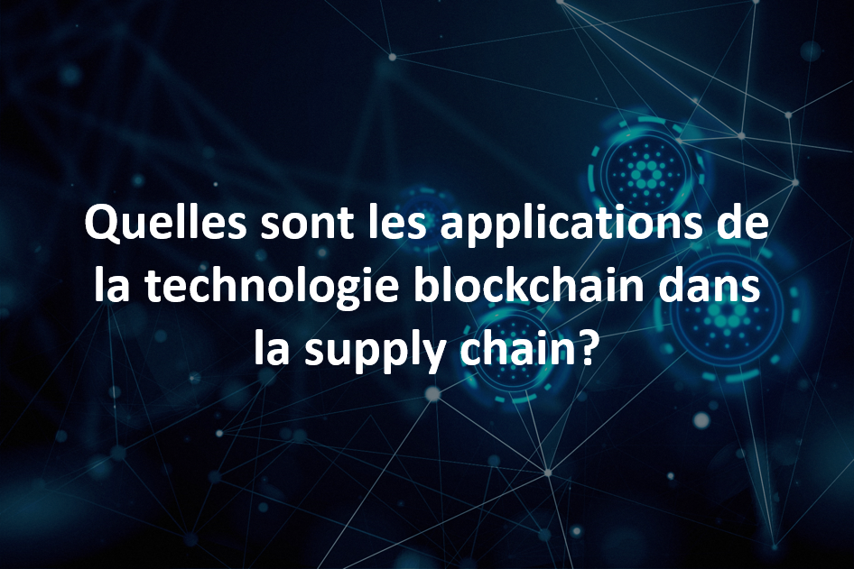 Quelles sont les applications possibles de la technologie blockchain ...